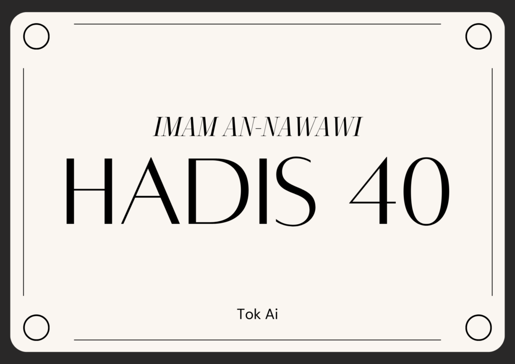 Tinjauan Hadis 40 Imam An-Nawawi