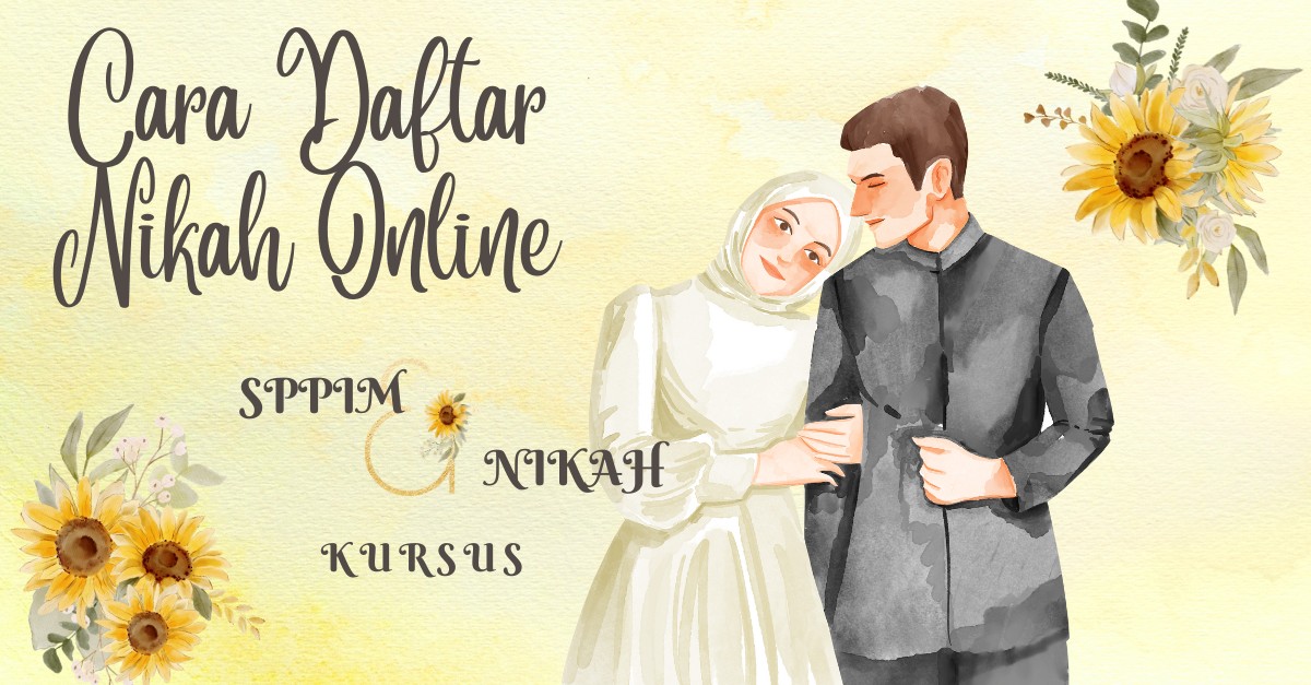 SPPIM Johor: Permohonan Kebenaran Nikah (Panduan Lengkap 2025)